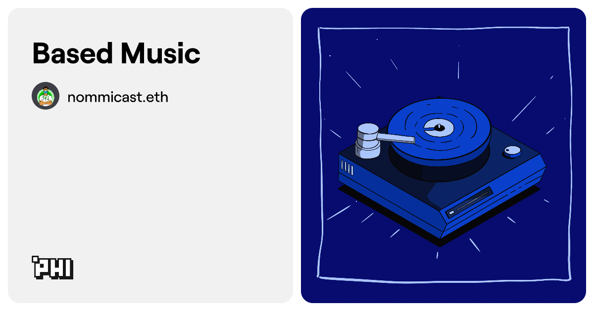 Based Music | Phi