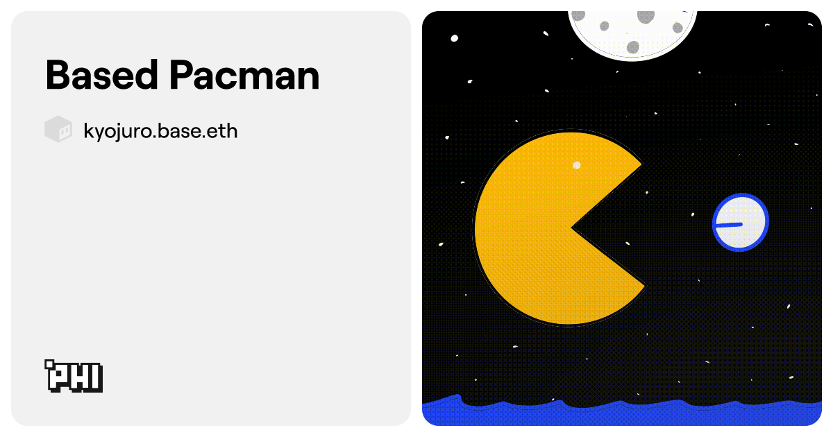 Based Pacman | Phi
