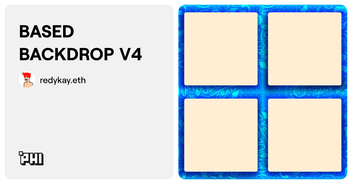 BASED BACKDROP V4 | Phi