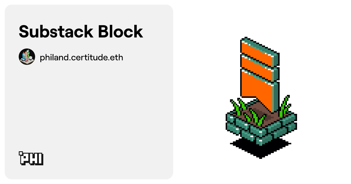 Substack Block | Phi