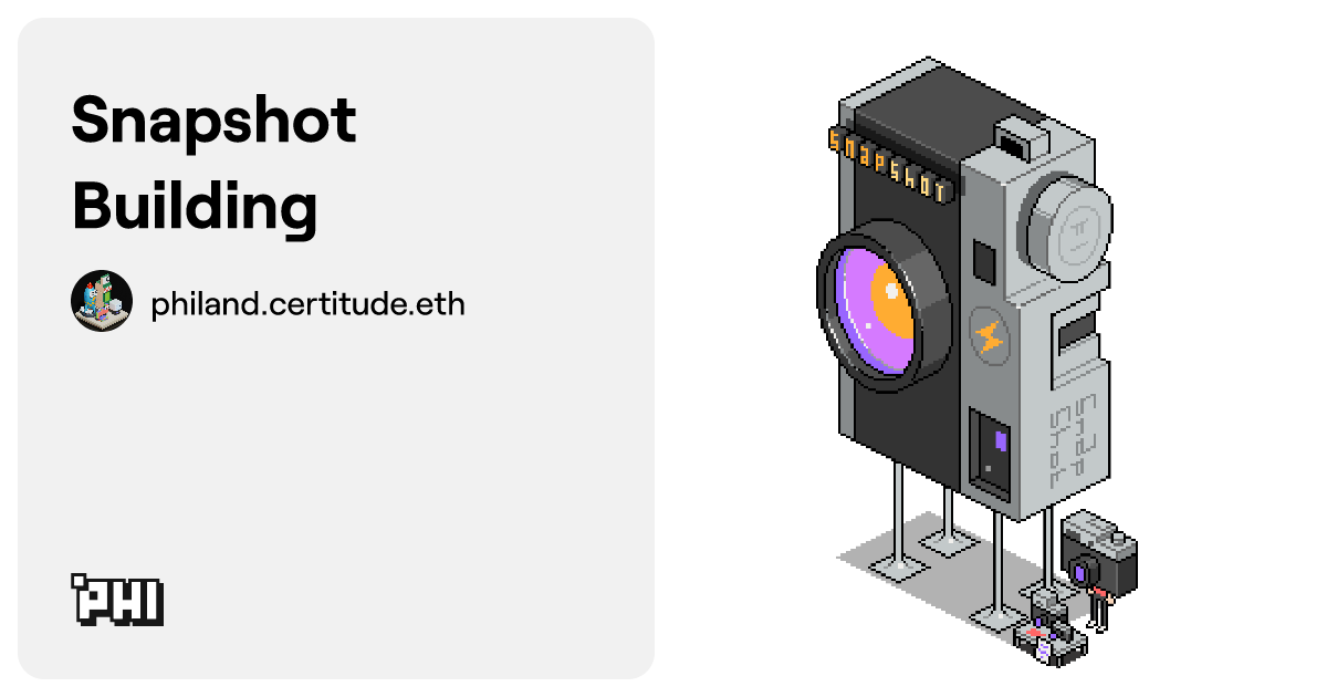 Snapshot Building | Phi