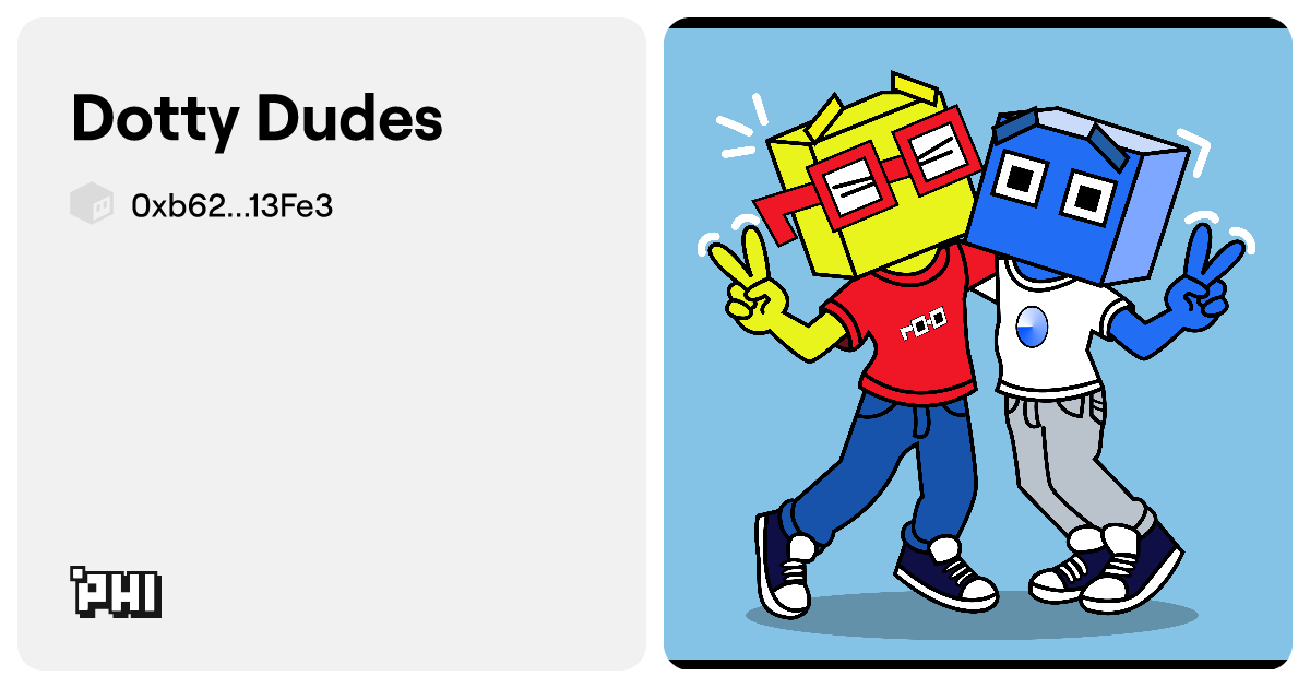 Dotty Dudes | Phi