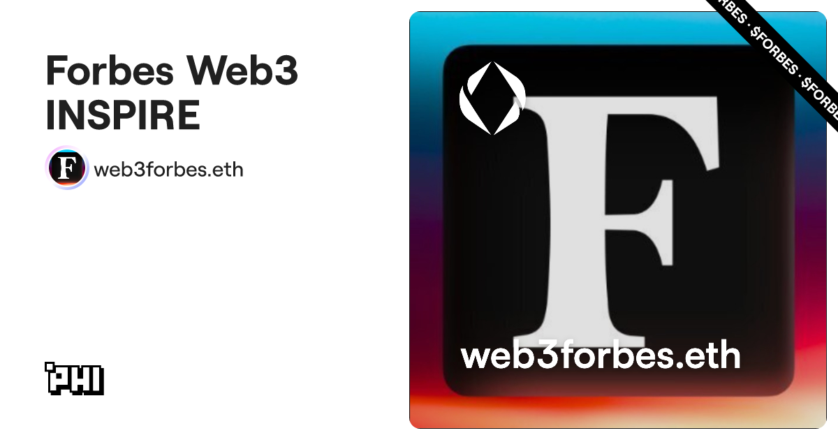 Forbes Web3 INSPIRE | Phi