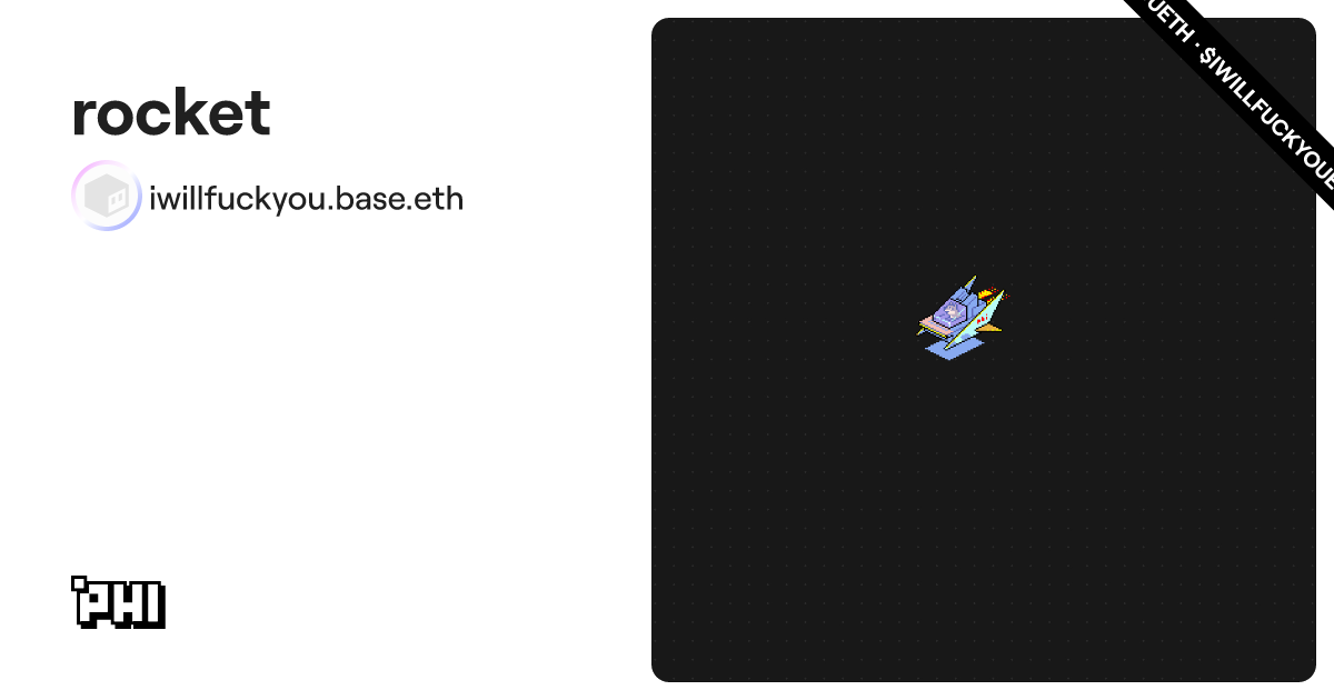 iwillfuckyou.base.eth | Phi